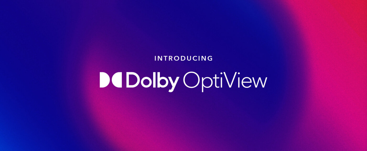 Introducing Dolby OptiView: Redefining Immersive Streaming Experiences ...
