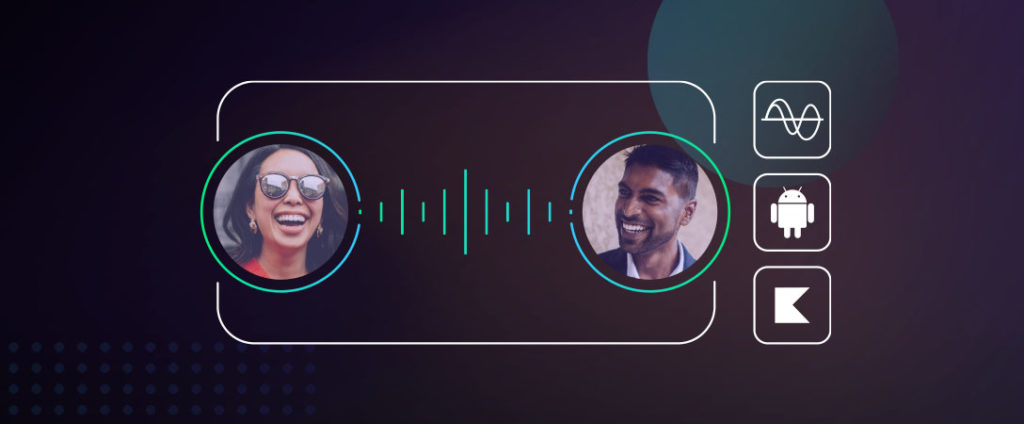 Using Kotlin to Create Your First Audio Voice Call on Android with ...