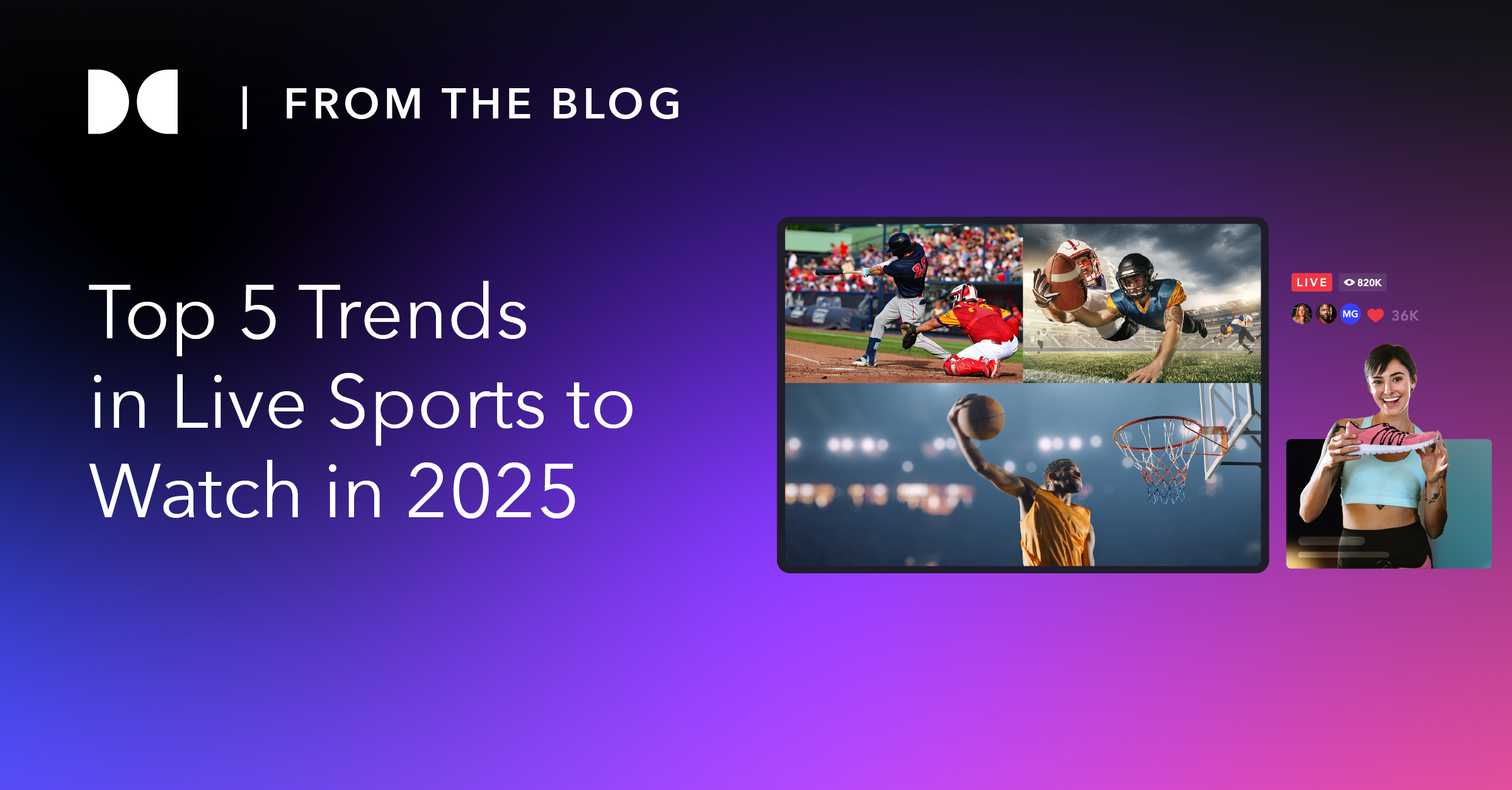 Top 5 trends in live sports to watch in 2025 | Dolby OptiView