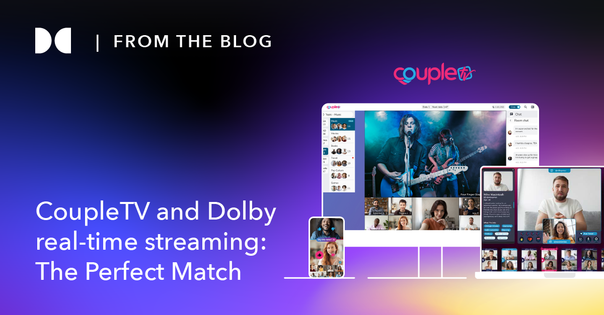 CoupleTV and Dolby OptiView Streaming: The Perfect Match | Dolby OptiView
