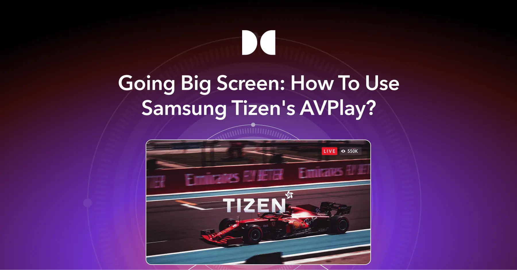 Going Big Screen: How To Use Samsung Tizen’s AVPlay? | Dolby OptiView